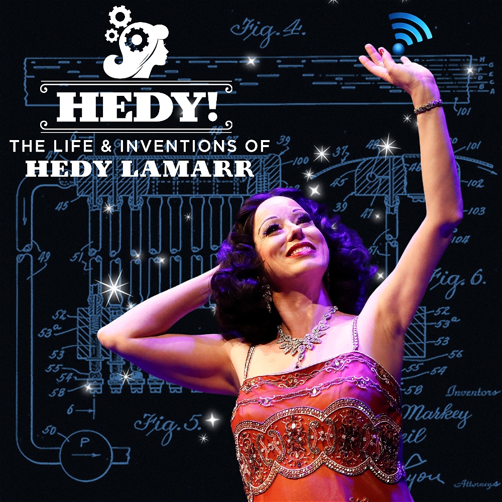 HEDY! The Life & Inventions of Hedy Lamarr : Dunedin Fringe Festival